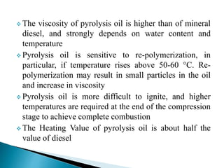 Manufacture of pyrolysis oil | PPTX