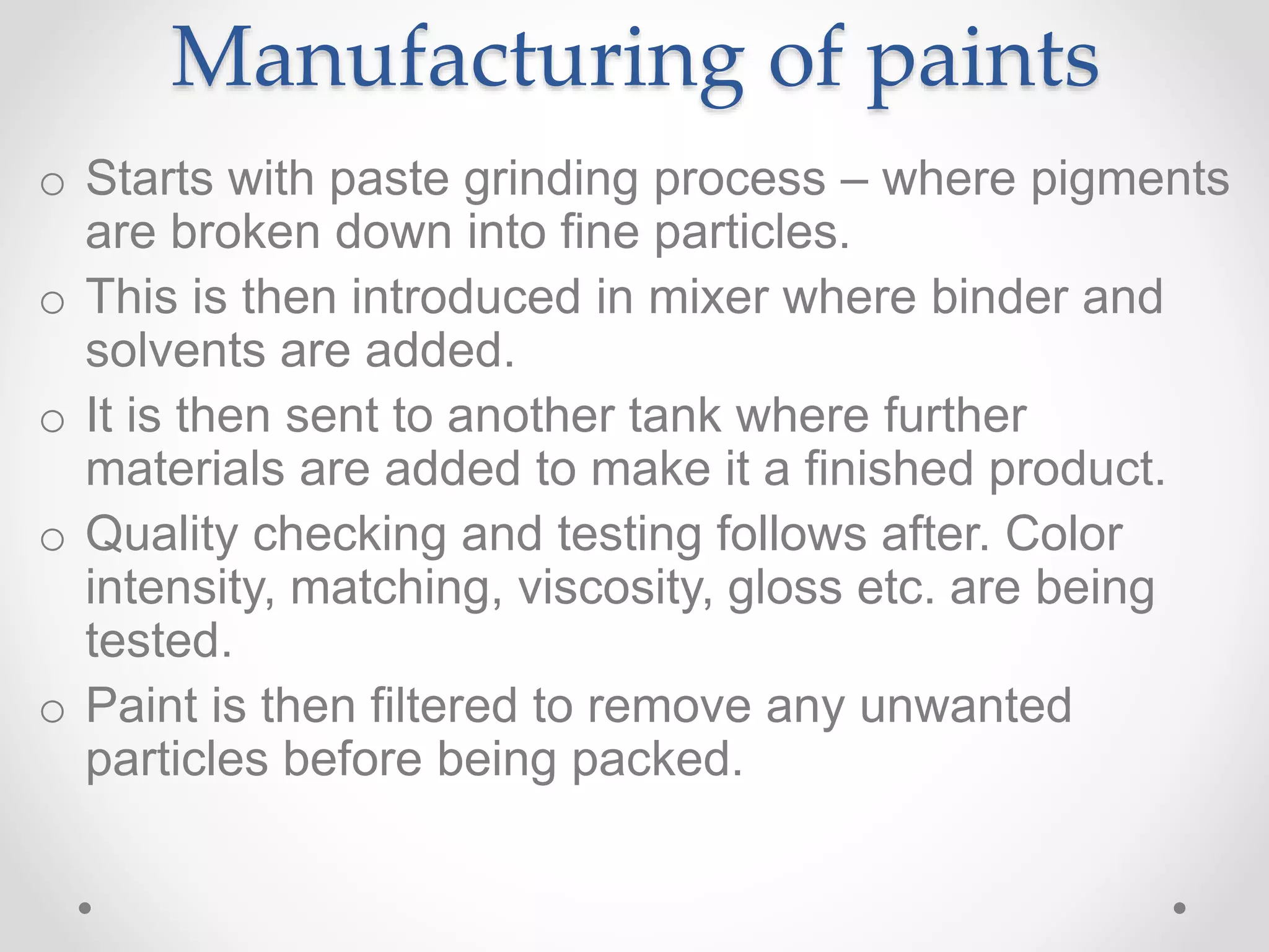 Manufacture of paints | PPTX