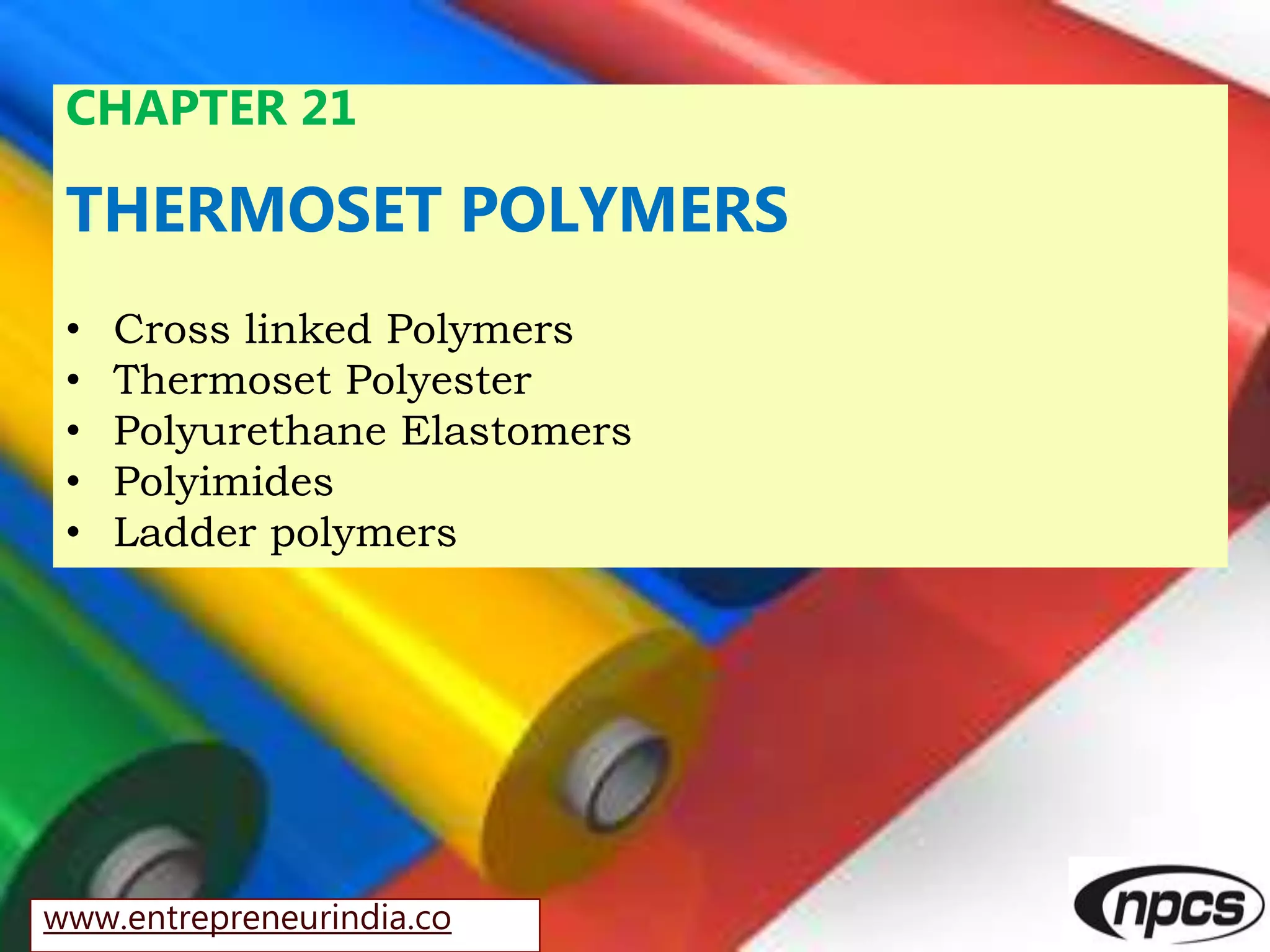 Manufacture of Plastic Films, HDPE and Thermoset Plastics | PPTX