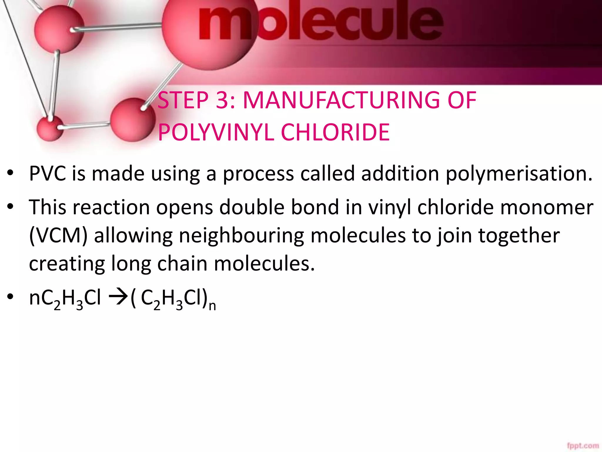 Manufacture of polyvinyl chloride | PPTX