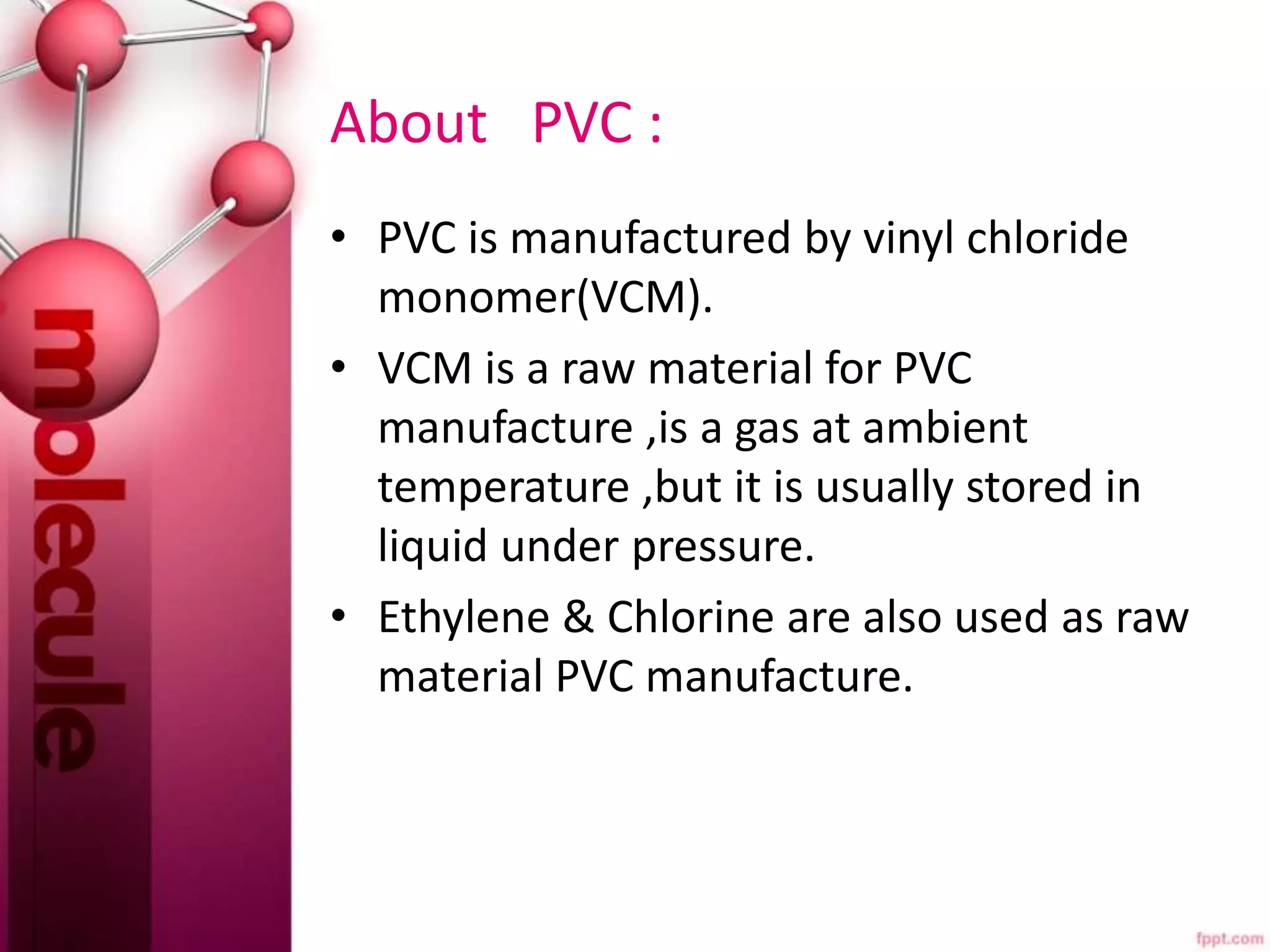 Manufacture of polyvinyl chloride | PPTX
