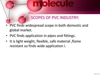 Manufacture of polyvinyl chloride | PPTX