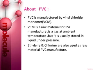 Manufacture of polyvinyl chloride | PPTX