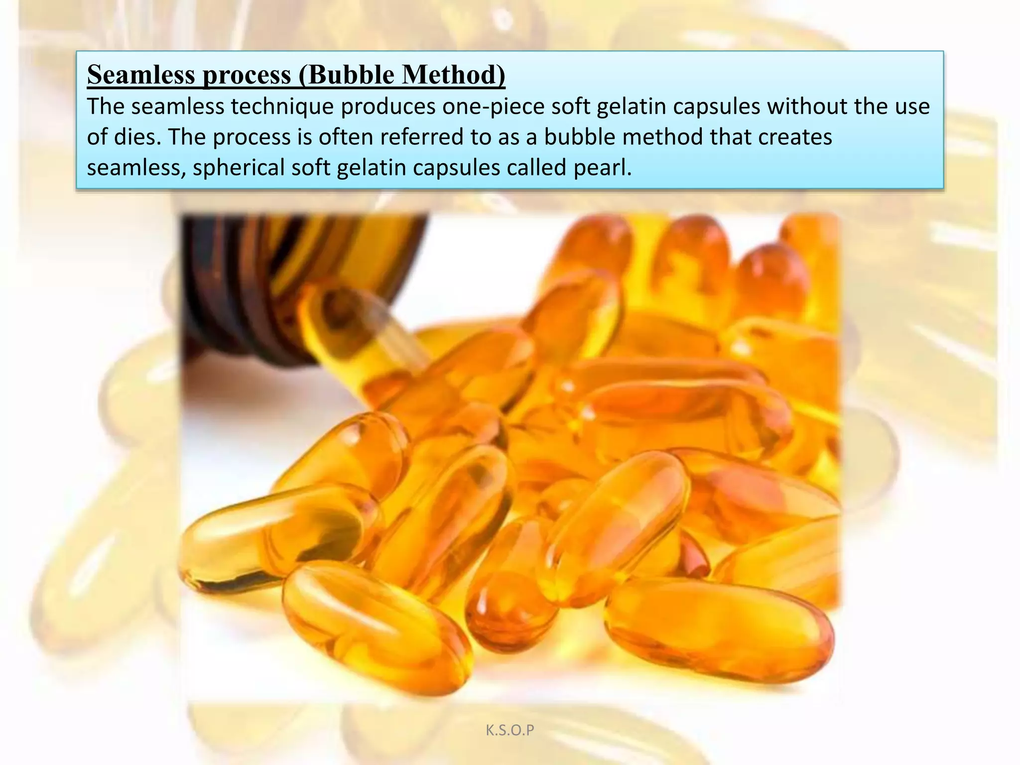 Manufacture of soft gelatin capsule | PPTX