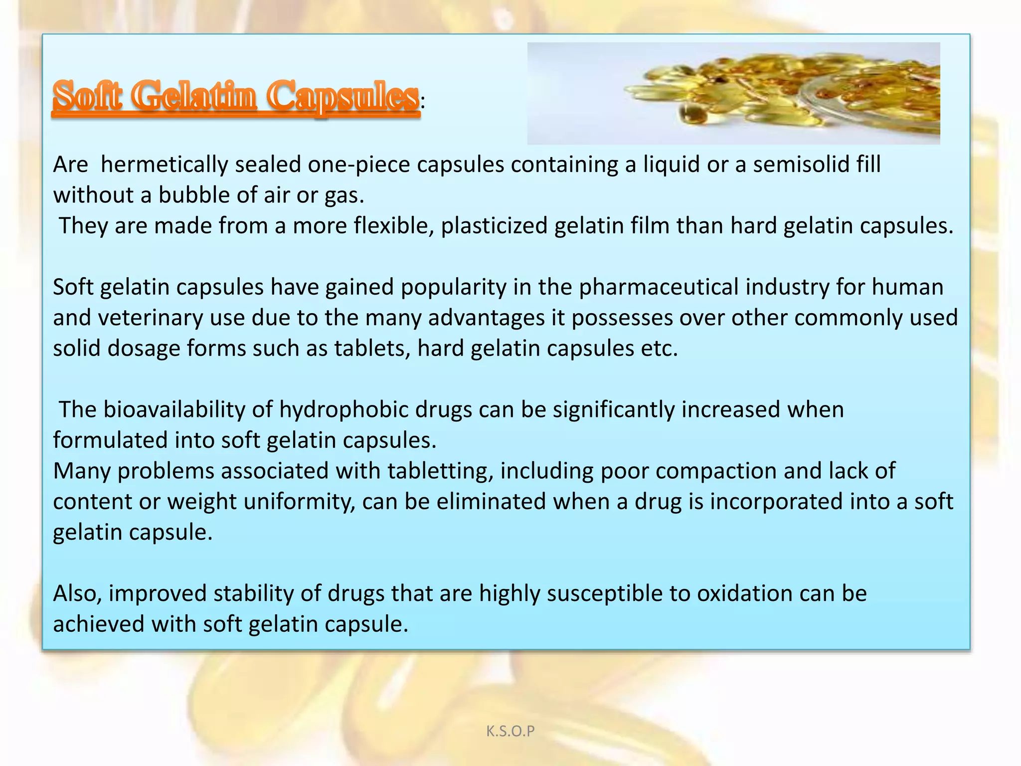 Manufacture of soft gelatin capsule | PPTX