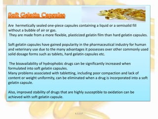 Manufacture of soft gelatin capsule | PPTX