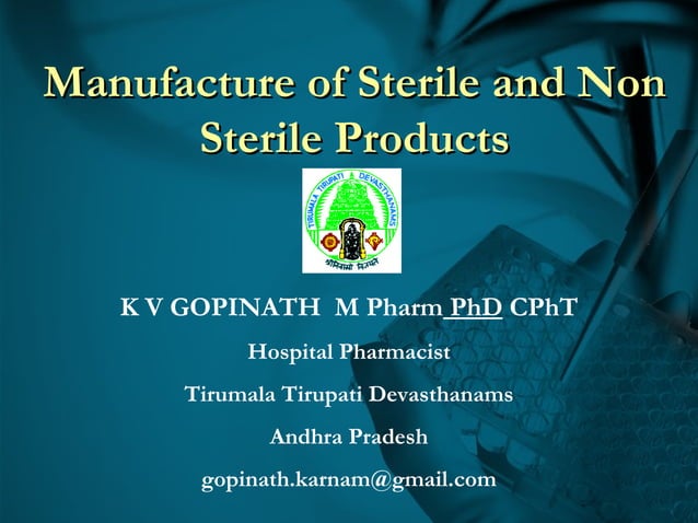 Manufacture of sterile and nonsterile products | PPT