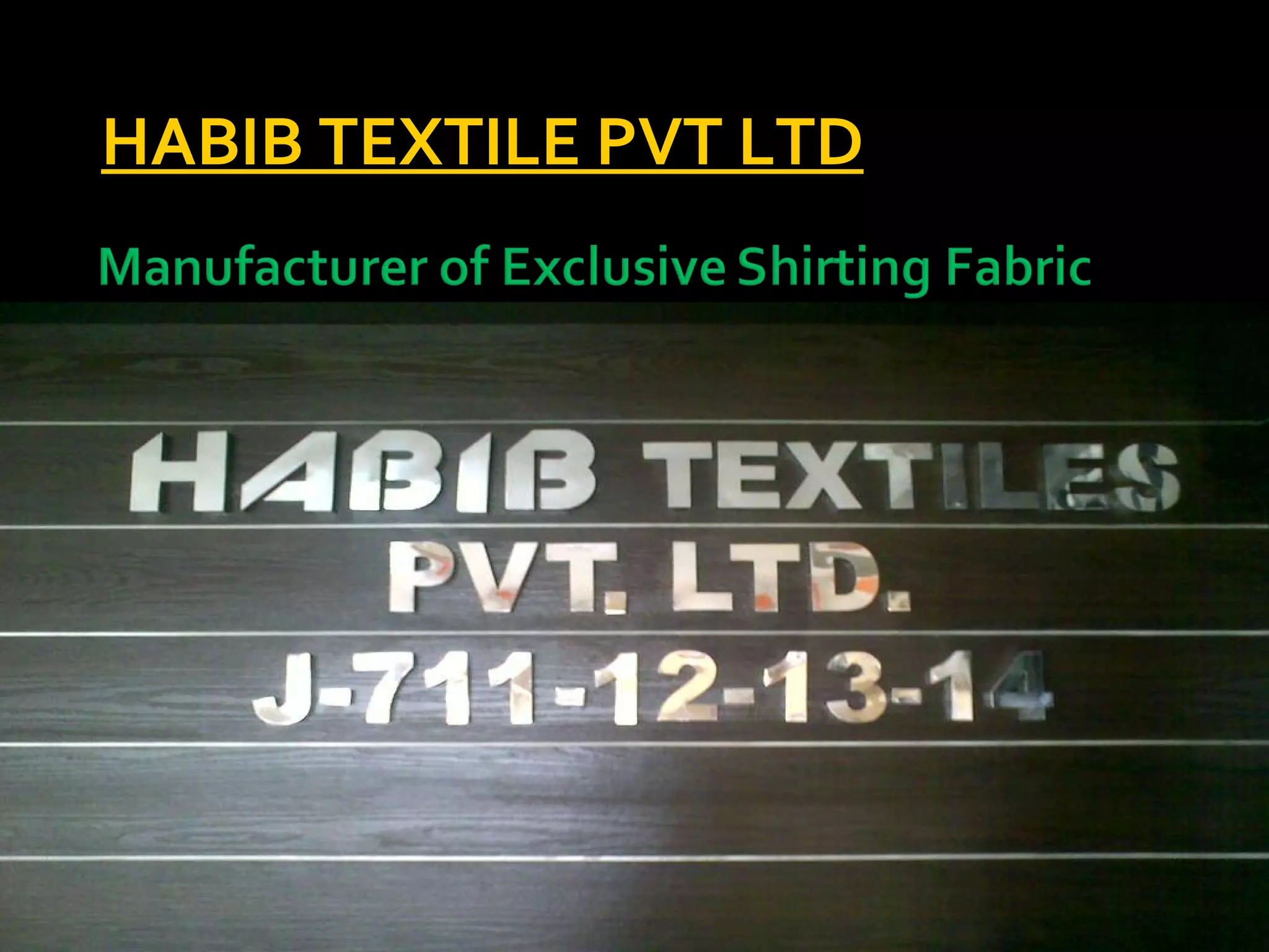HABIB TEXTILE FABRIC DETAIL | PPT