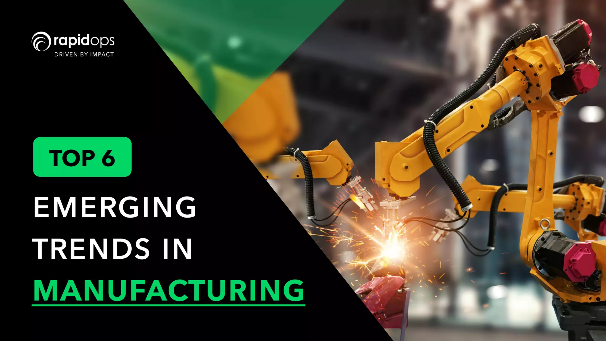 Top 6 Emerging trends in Manufacturing | PPT