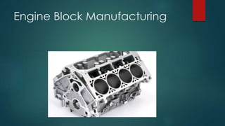 Manufacturing of-engine | PPTX