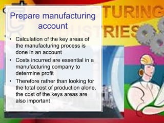 Manufacturing accounts | PPTX