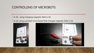 Manufacturing by microbots | PPTX