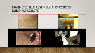 Manufacturing by microbots | PPTX