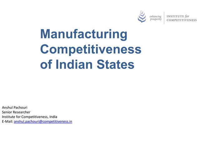 Manufacturing competitiveness of Indian states | PPT