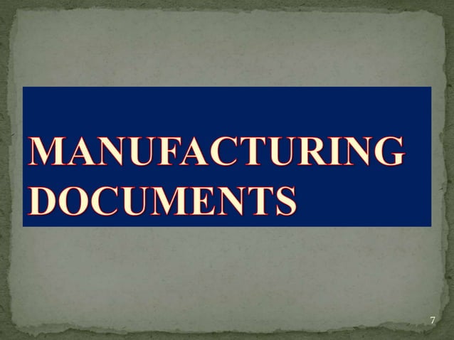 Manufacturing documents-GMP | PPTX | Pharmaceutical Industry | Industries