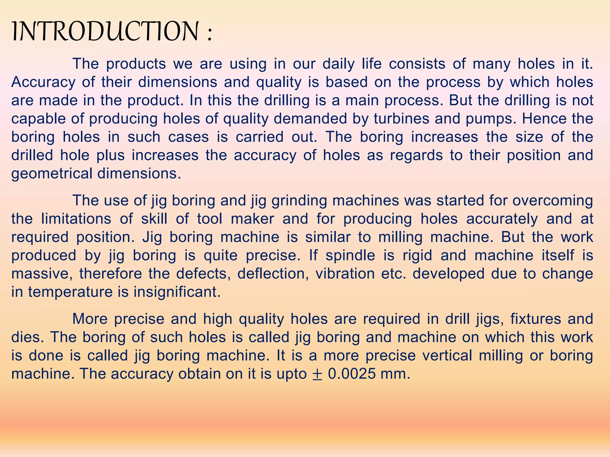 Manufacturing engineering iii (ppt on jig boring machine) | PPTX