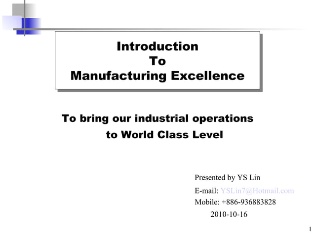 Manufacturing excellence | PPT
