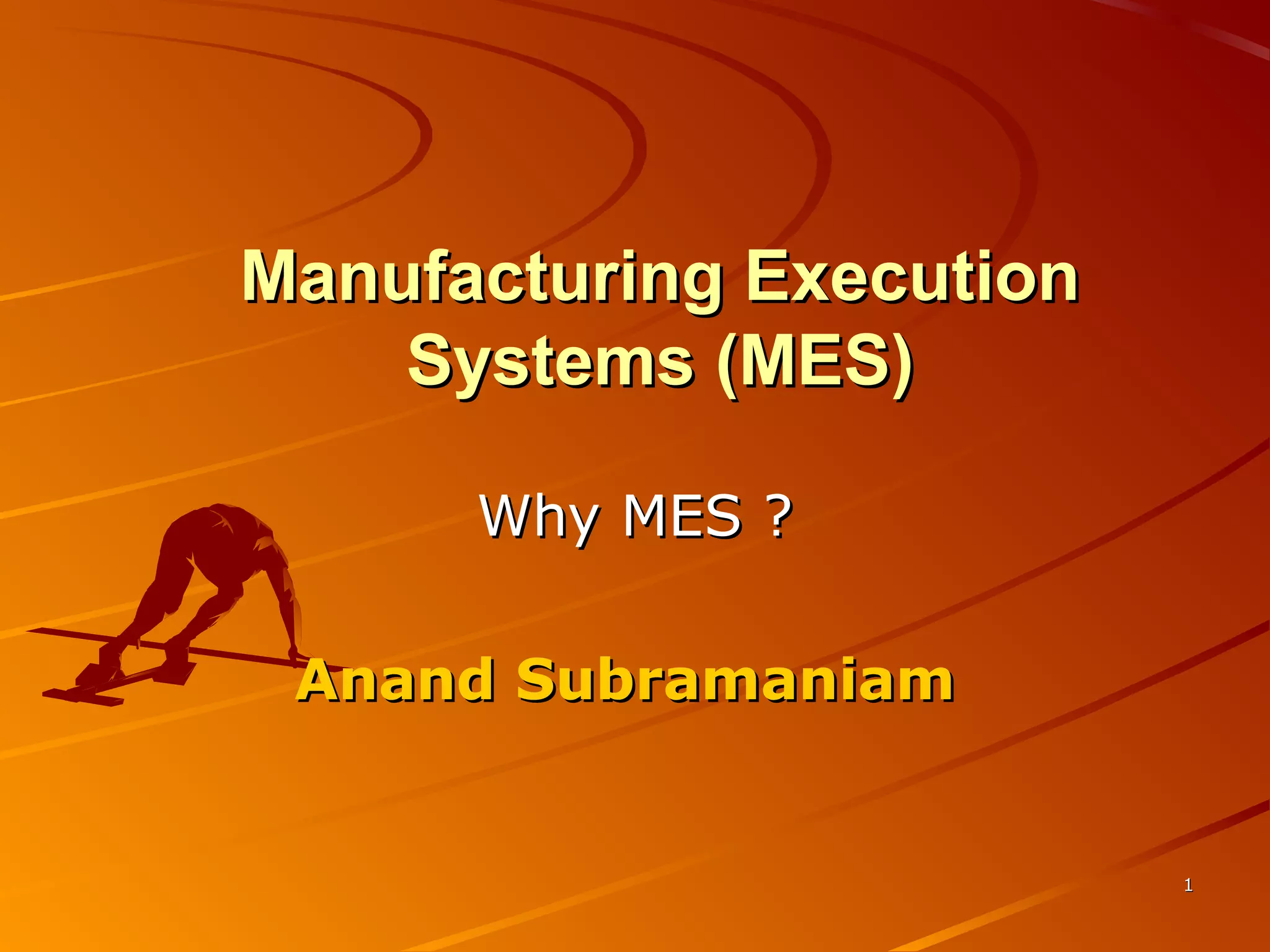 Manufacturing execution system | PPT