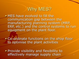 Manufacturing Execution System (Why MES?) | PPT