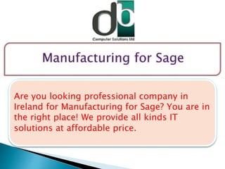 Manufacturing for Sage | PPT