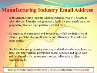 Manufacturing industry email address | PPTX | Email | Internet