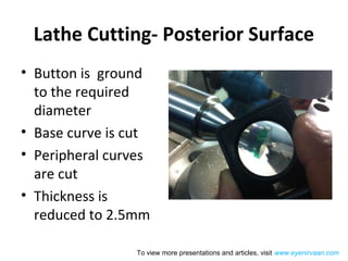 Manufacturing methods of soft contact lens - presentation at www ...