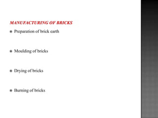 Manufacturing of bricks | PPTX