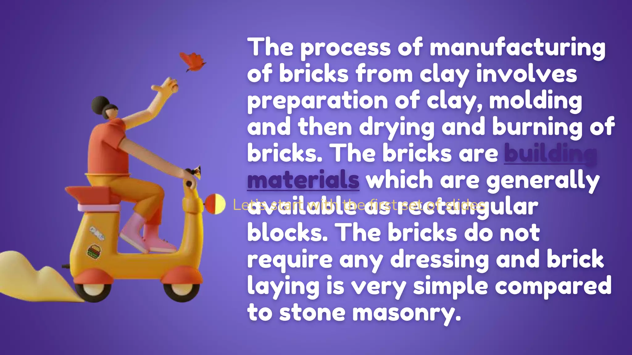 Manufacturing of bricks for masonry construction method and process | PPTX