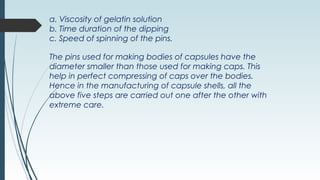 Manufacturing of capsule | PPS