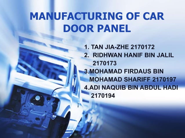 How It Is Made: Car Door Panel | PPTX