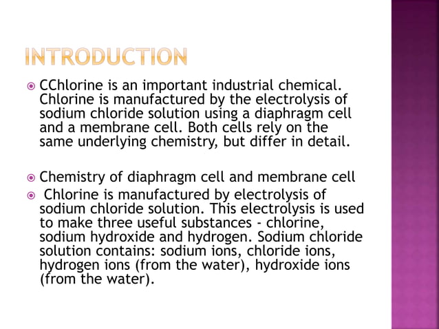 Manufacturing of chlorine using diaphragm cell, membrane cell | PPTX ...