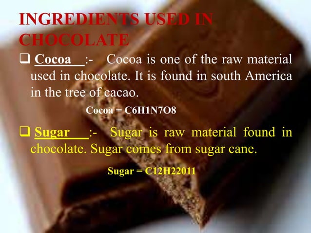 Manufacturing of chocolate Whole Process and its Defects | PPTX ...