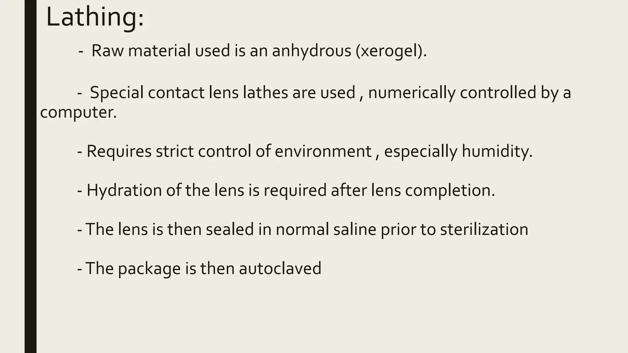 Manufacturing of contact lenses | PPTX