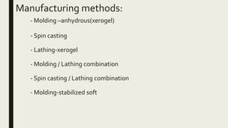Manufacturing of contact lenses | PPTX