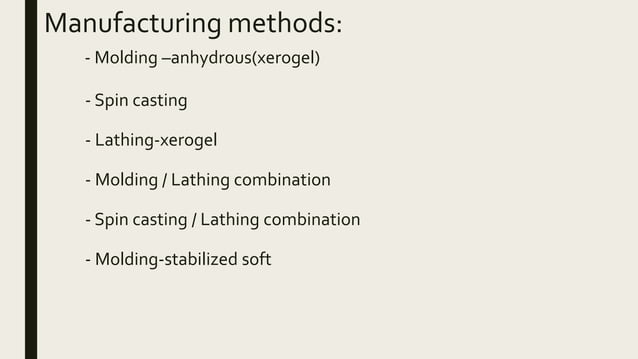 Manufacturing of contact lenses | PPTX