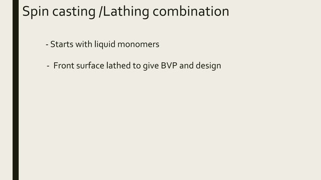 Manufacturing of contact lenses | PPTX