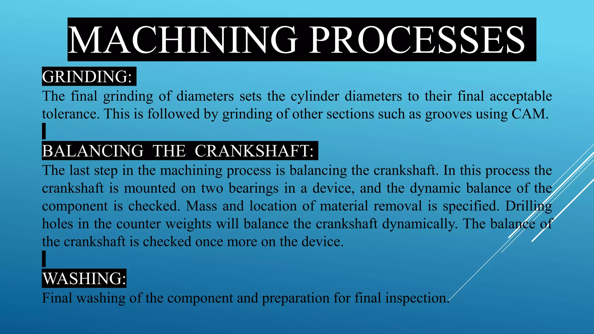 Manufacturing of crankshaft | PPTX
