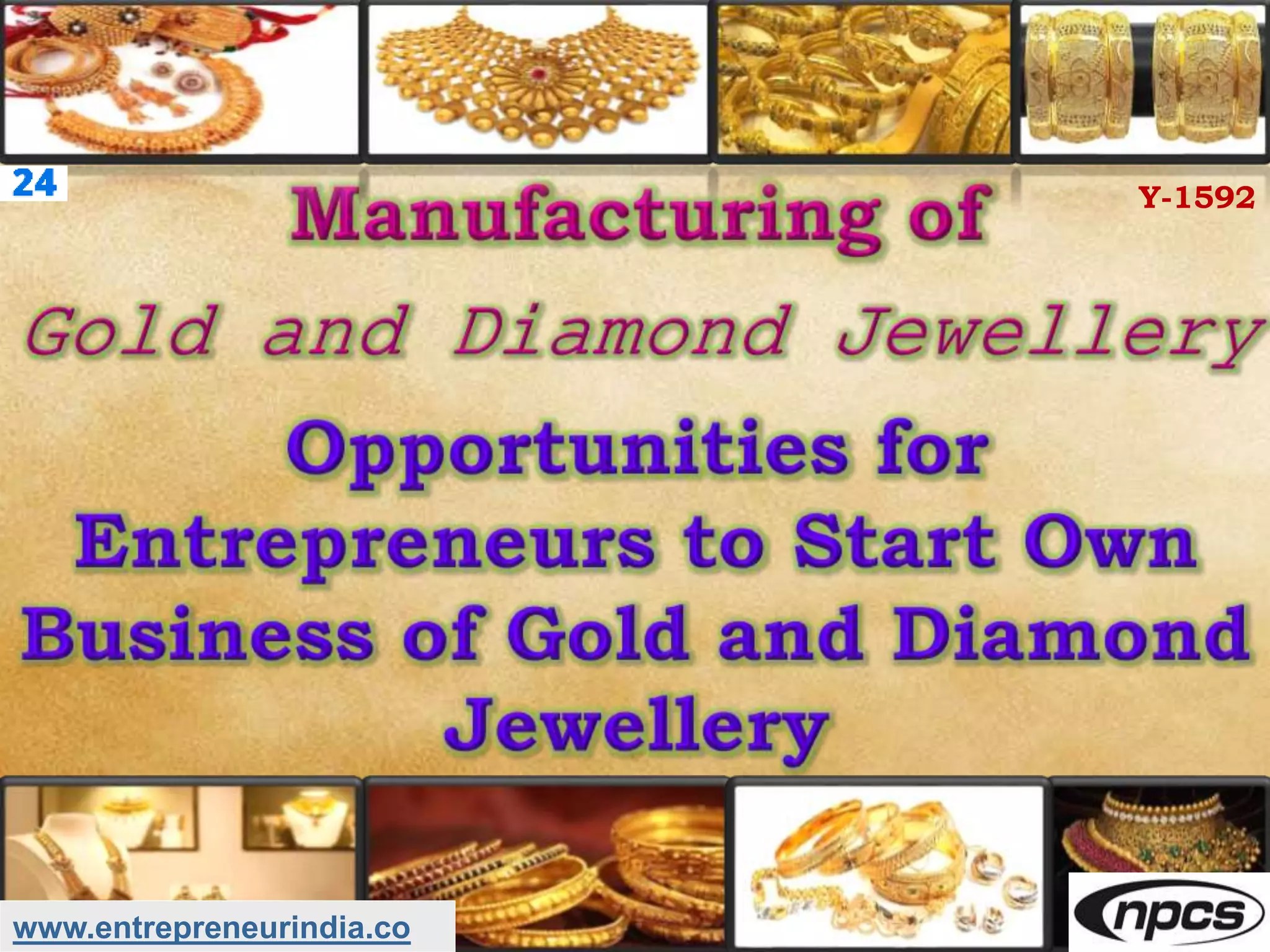 Manufacturing of gold and diamond jewellery | PPTX