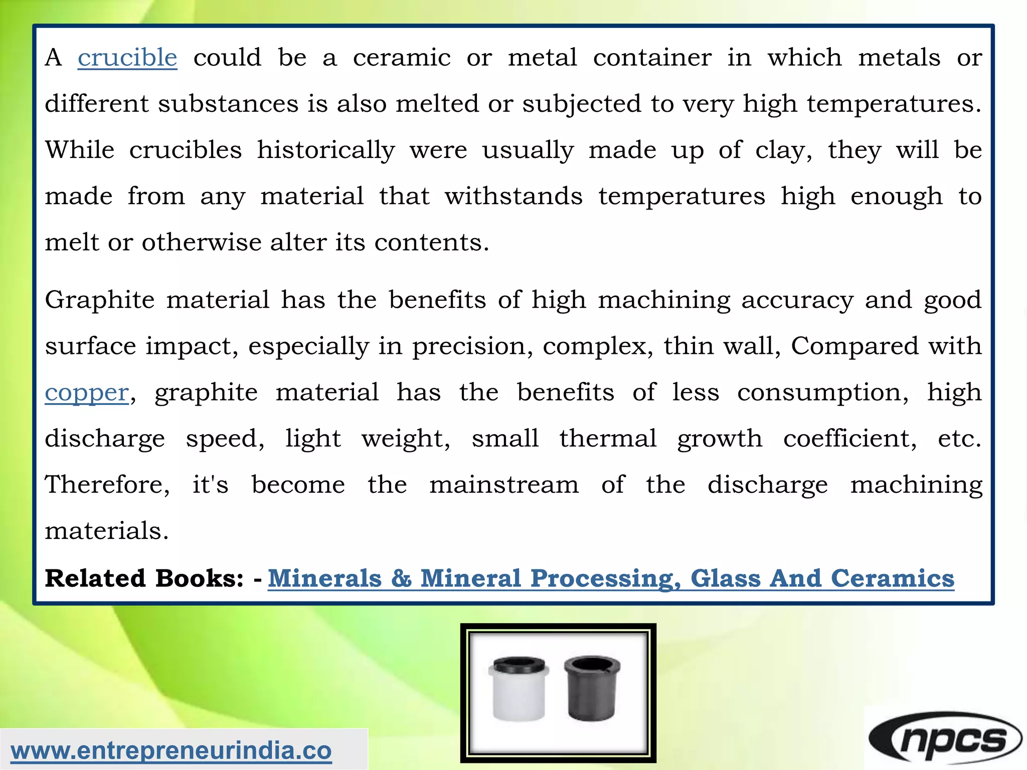 Manufacturing of graphite crucible | PPTX