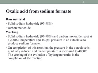 Manufacturing of oxalic acid | PPTX