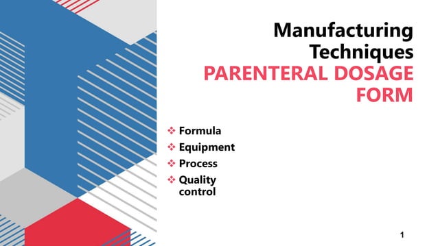 Manufacturing Parenteral Dosage Forms | PPT
