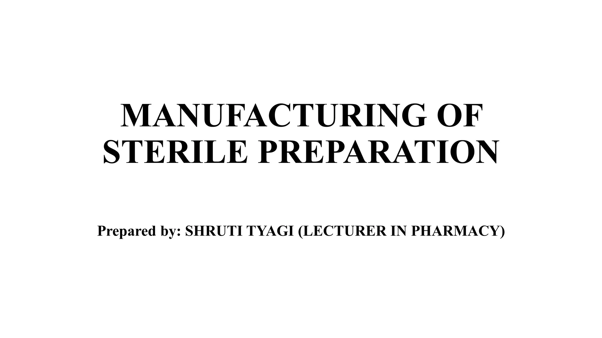 Manufacturing of sterile preparations | PDF
