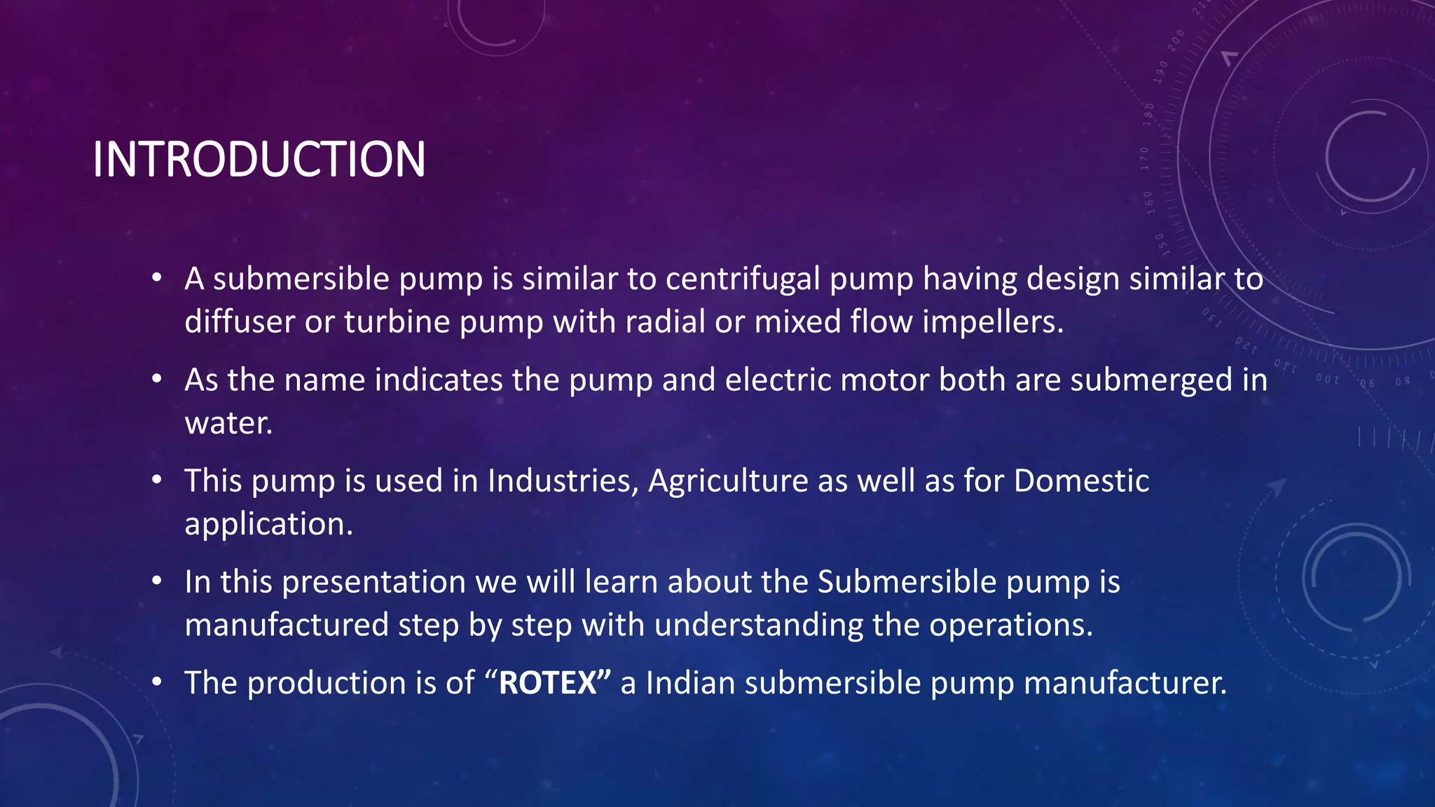 Manufacturing of submersible pump | PPTX