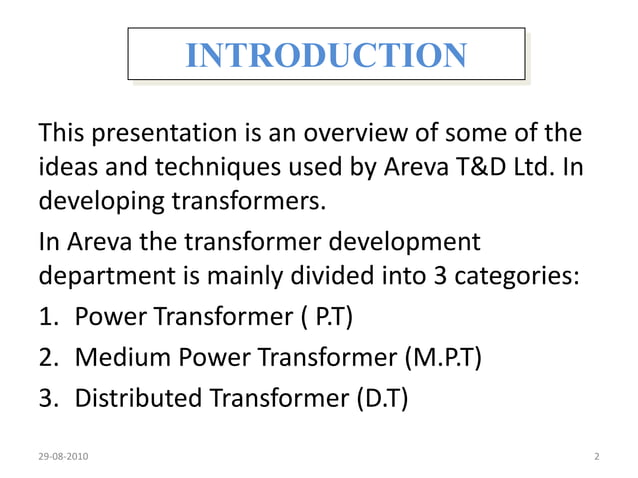 Areva "Manufacturing of transformer, uses & it’s accessories" | PPTX