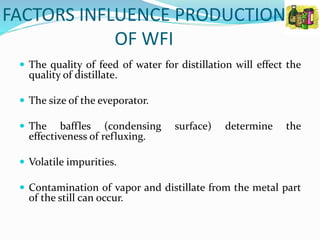 Manufacturing of water for injection | PPTX