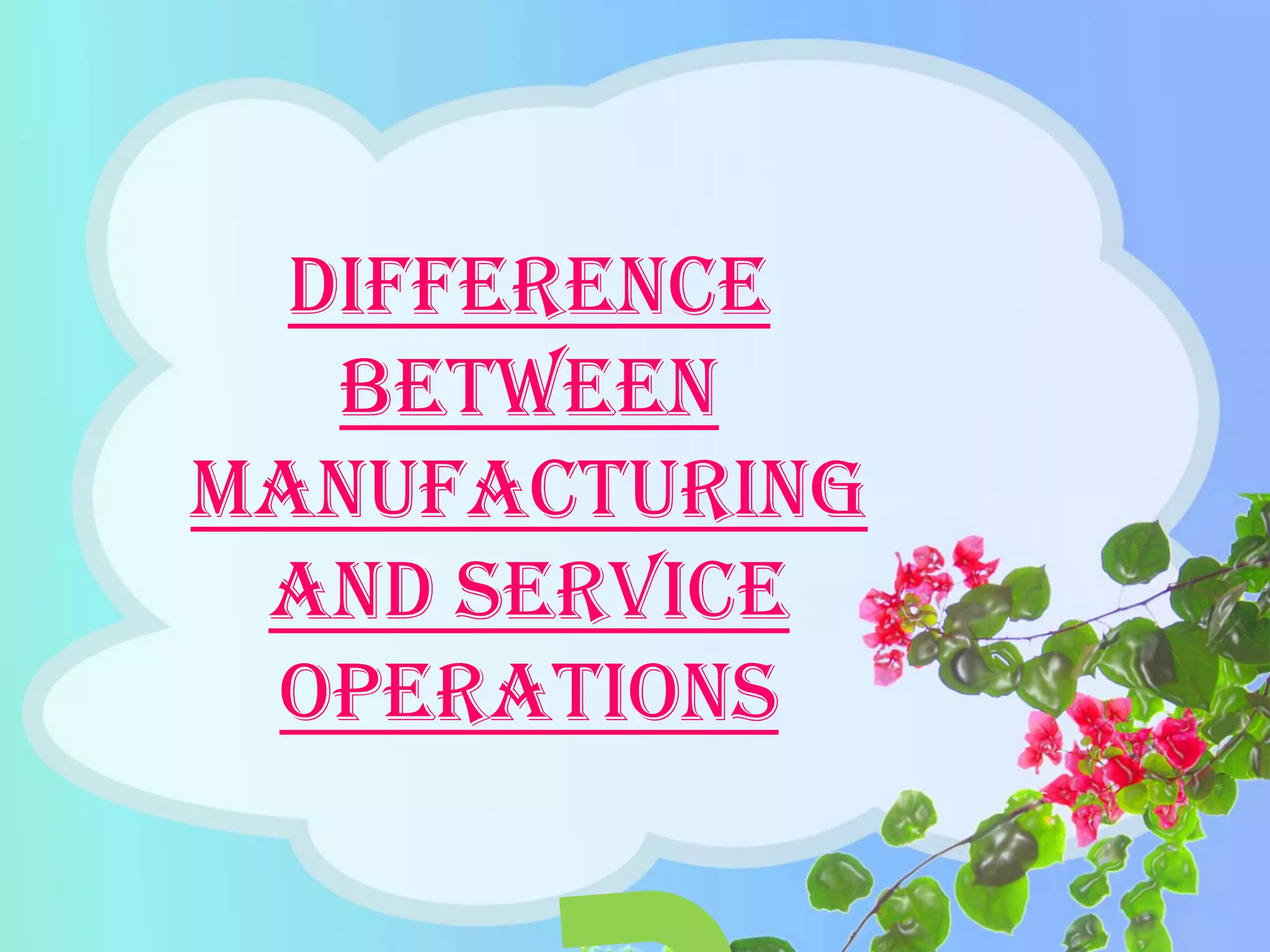 Manufacturing operations and service operations | PDF