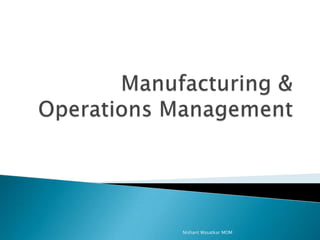 Manufacturing & operations management | PPTX