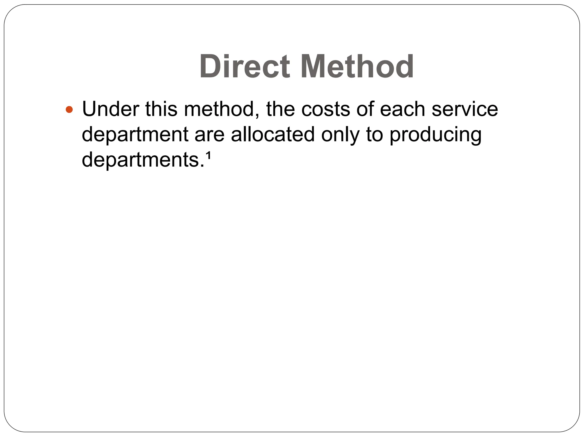 Manufacturing Overhead - Departmentalizatio- 2023.ppt