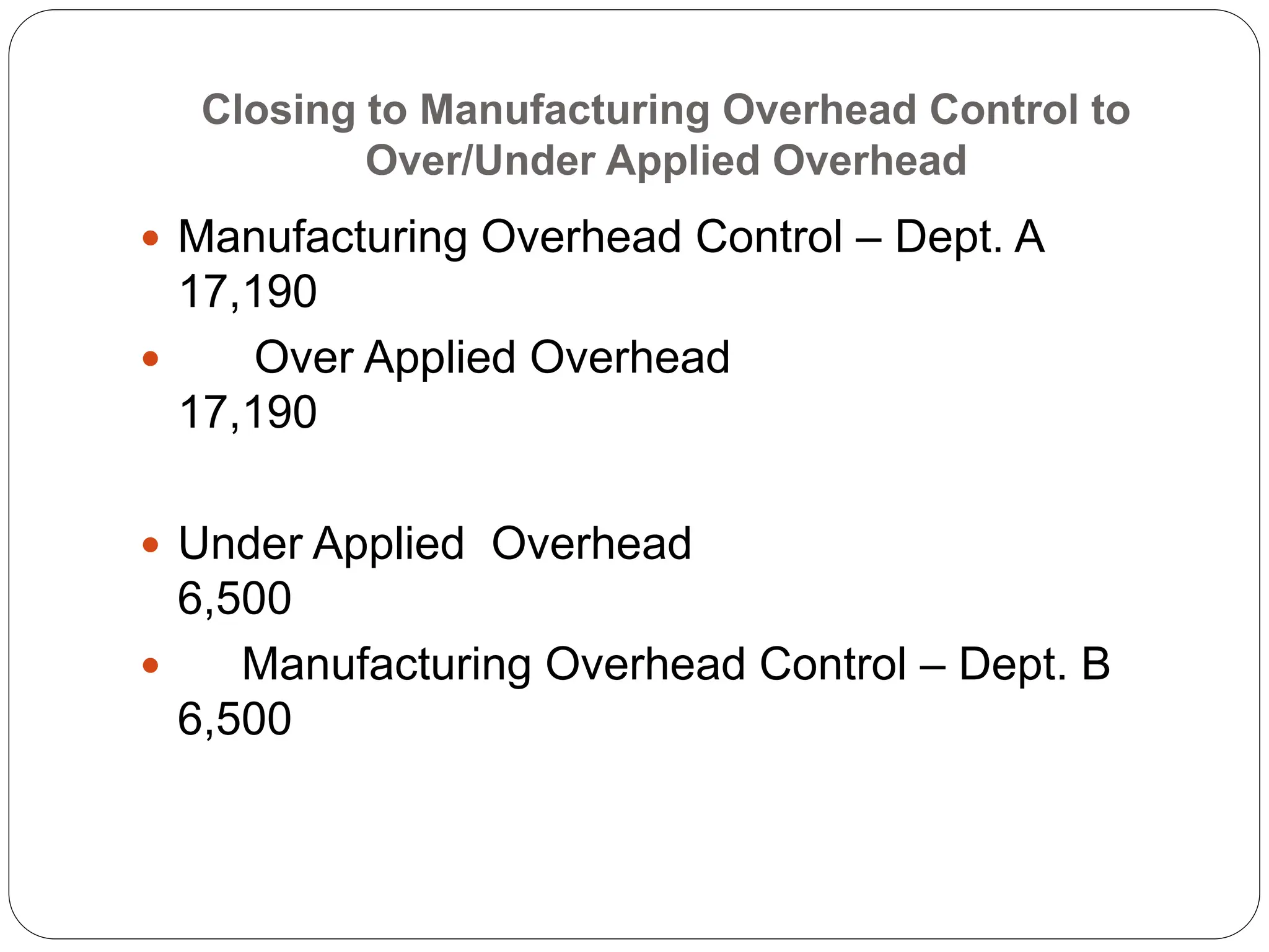 Manufacturing Overhead - Departmentalizatio- 2023.ppt