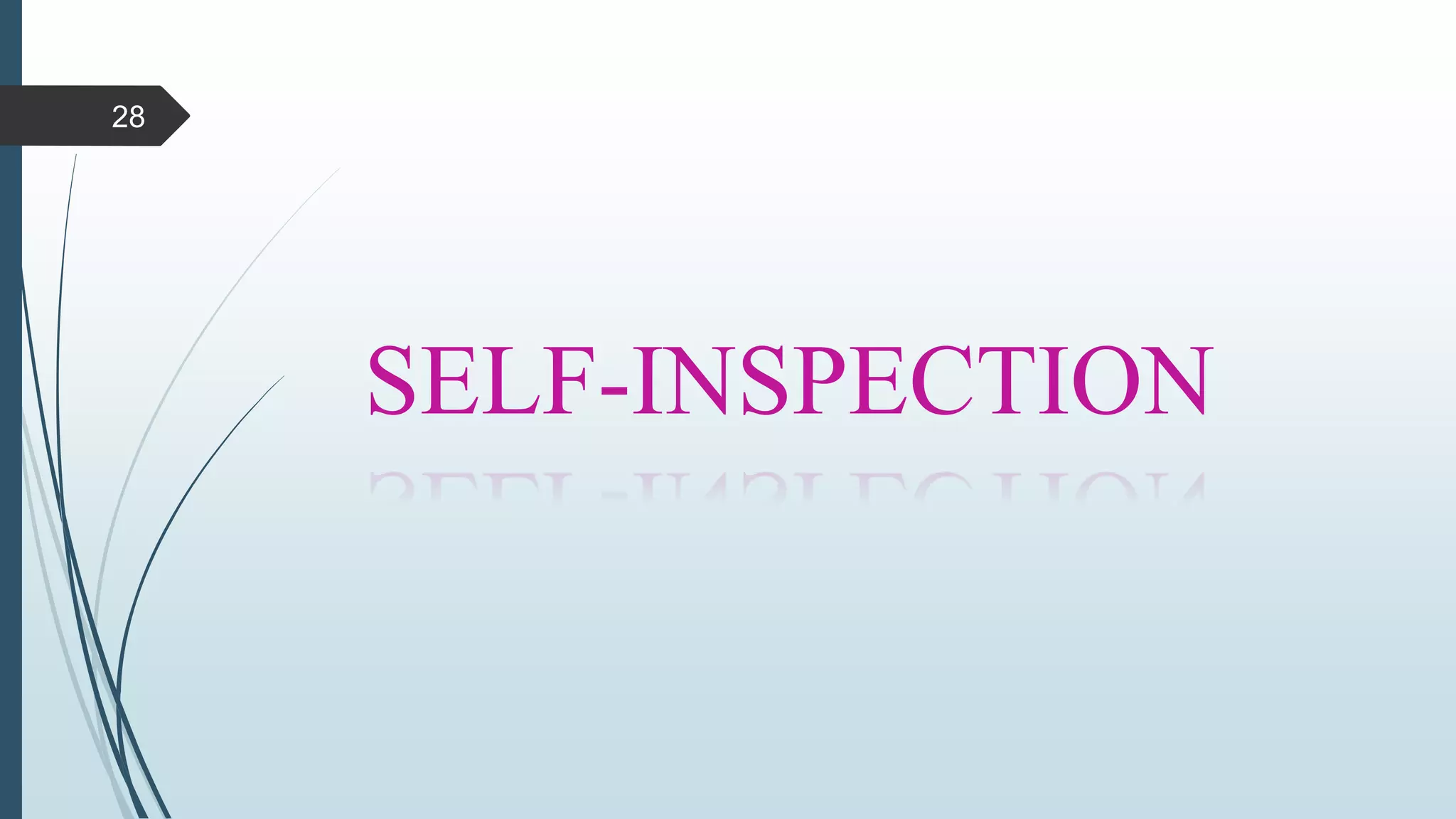 Manufacturing planning and self inspection in pharmaceutical industries ...